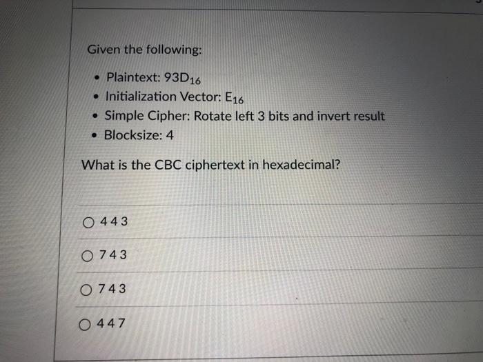Solved Given the following: - Plaintext: HARDWIRED - Key: | Chegg.com