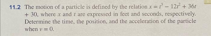 Solved 1.2 The motion of a particle is defined by the | Chegg.com