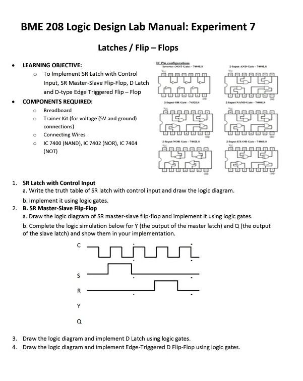 Solved BME 208 Logic Design Lab Manual: Experiment 7 Latches | Chegg.com