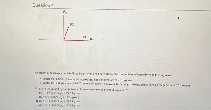 Solved An object at rest explodes into three fragments. The | Chegg.com