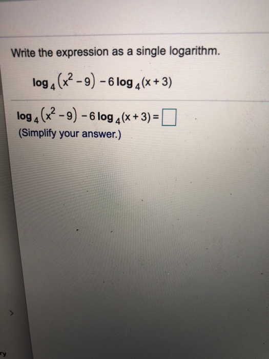 Solved Write the expression as a single logarithm. log, (x2 | Chegg.com