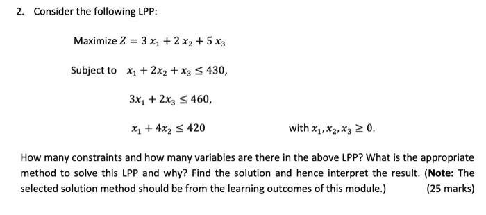 Solved 1. Solve the following LPP problem graphically: (20 | Chegg.com