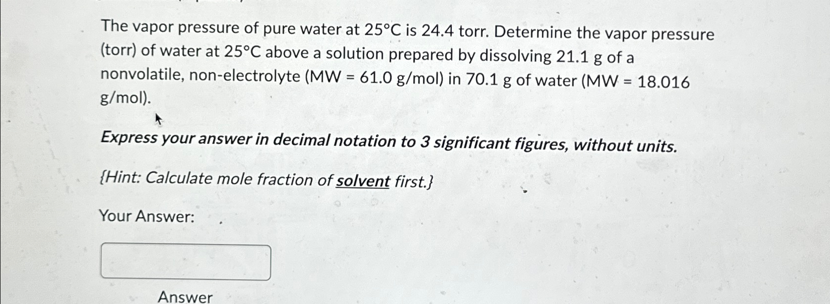 Solved The vapor pressure of pure water at 25°C ﻿is 24.4 | Chegg.com