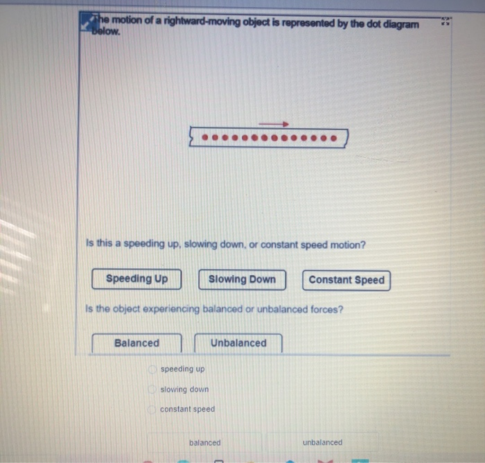 Solved The motion of a rightward-moving object is | Chegg.com