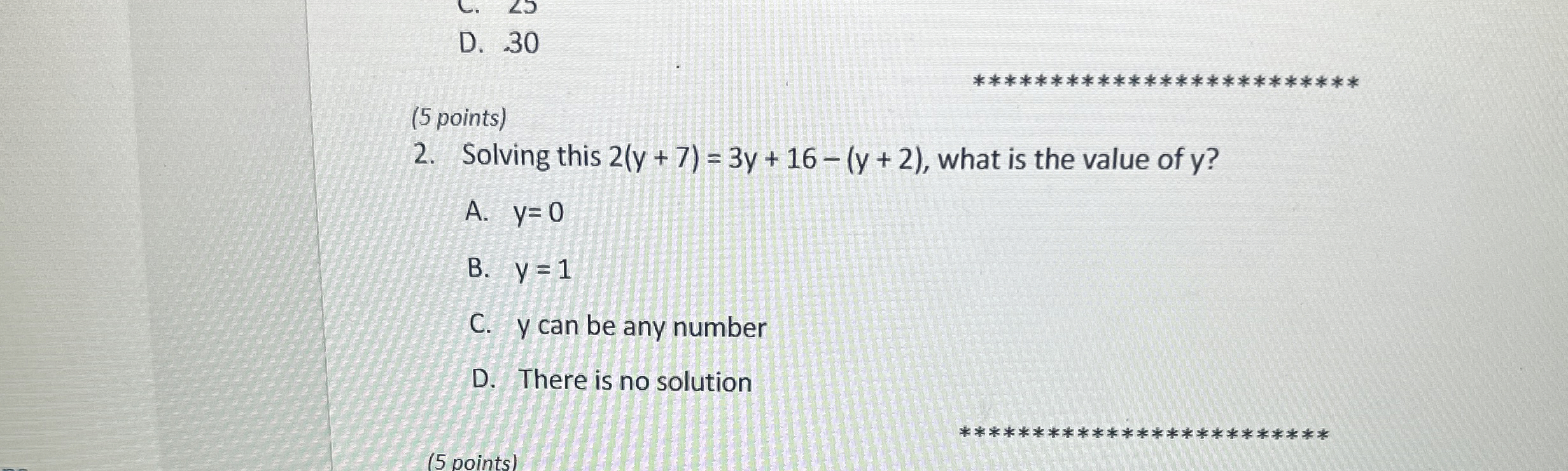Solved D. 30(5 ﻿points)2. ﻿Solving this 2(y+7)=3y+16-(y+2), | Chegg.com