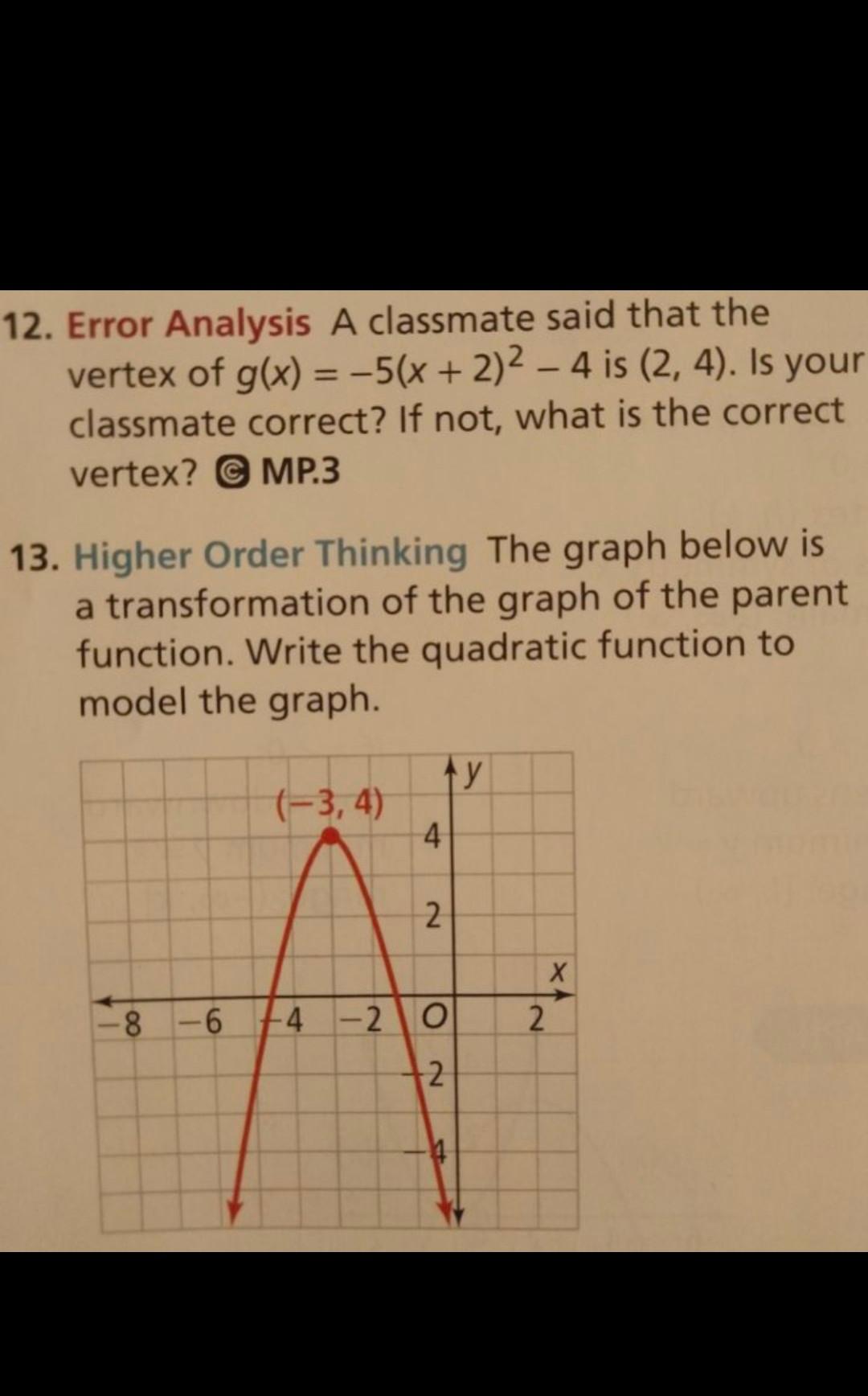 Solved 12. Error Analysis A classmate said that the vertex | Chegg.com Solved 12. Error Analysis A classmate said that the vertex | Chegg.com