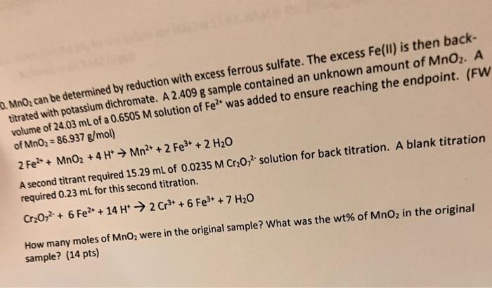 Solved MnO2 can be determined by reduction with excess | Chegg.com
