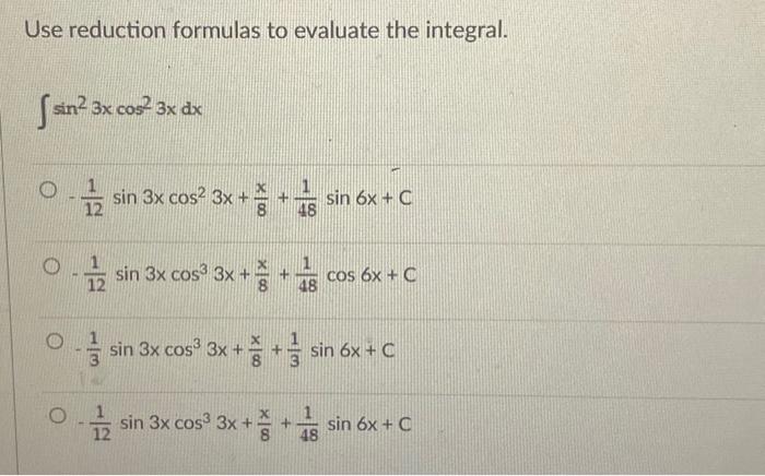 Solved Use reduction formulas to evaluate the integral. | Chegg.com