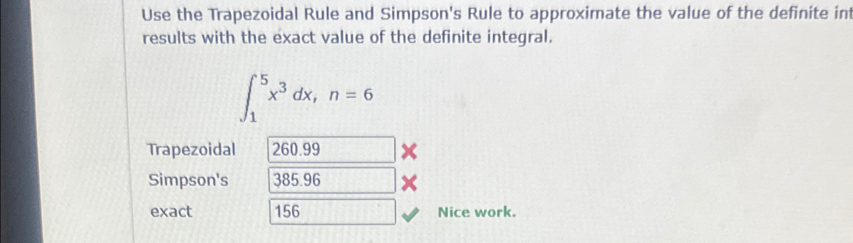 Solved Use the Trapezoidal Rule and Simpson's Rule to | Chegg.com