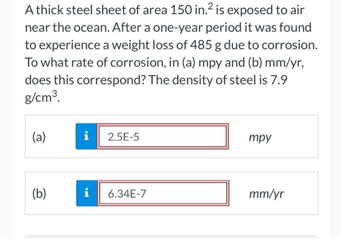 Solved A thick steel sheet of area 150 in. 2 is exposed to | Chegg.com