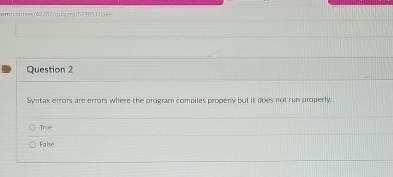 Solved Question 2Syntax errors are errors where the program | Chegg.com