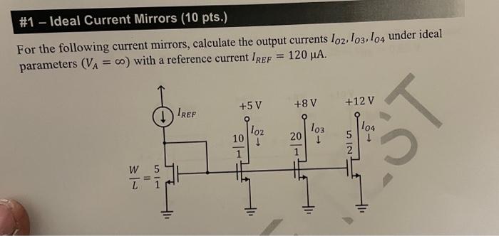 For the following current mirrors, calculate the | Chegg.com