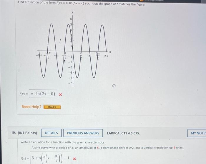 Solved Find a function of the form f(x) = a sin(bx - c) such | Chegg.com