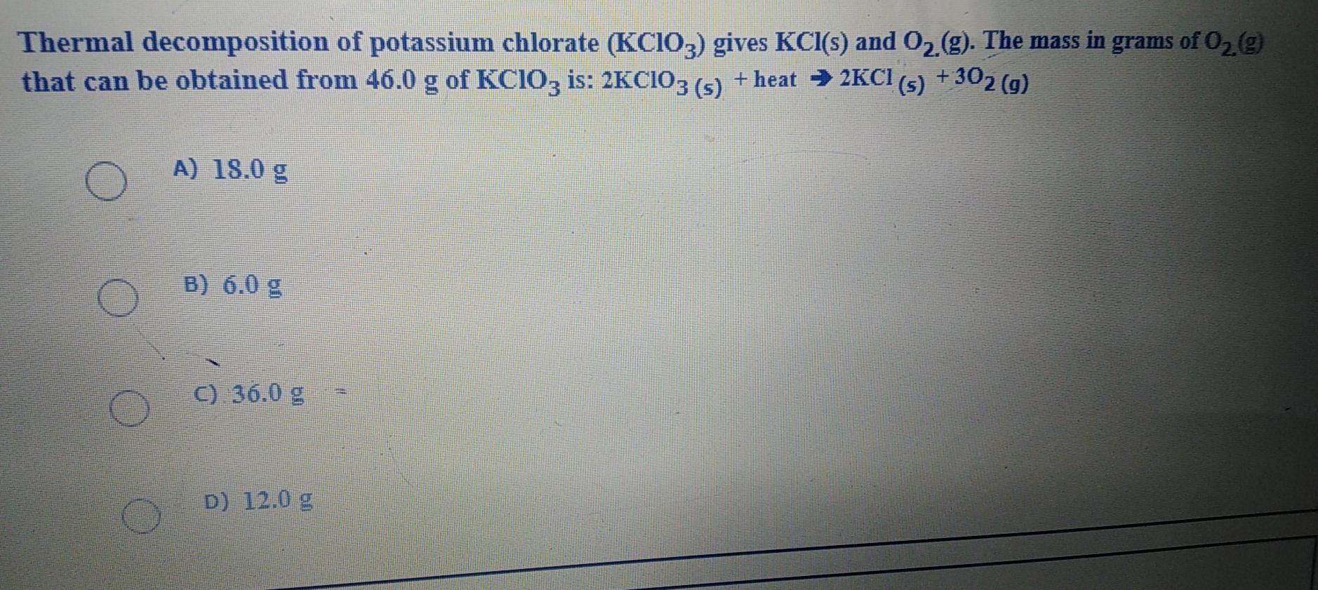 Solved Thermal decomposition of potassium chlorate (KC103) | Chegg.com