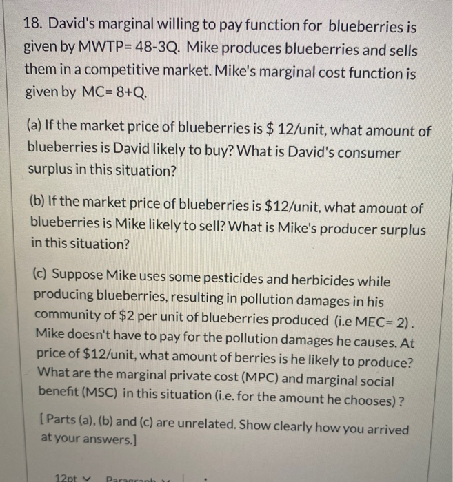 Solved 1.Suppose John's MWTP for wine is given by MWTP, = | Chegg.com