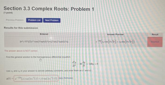 Solved Section 3.3 Complex Roots: Problem 1 (1 point) | Chegg.com