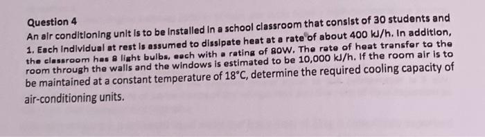 Solved An air conditioning unit is to be installed in a | Chegg.com