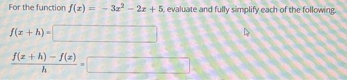 Solved For the function f(x) f(x + h) = ƒ(x + h) − f(x) h = | Chegg.com