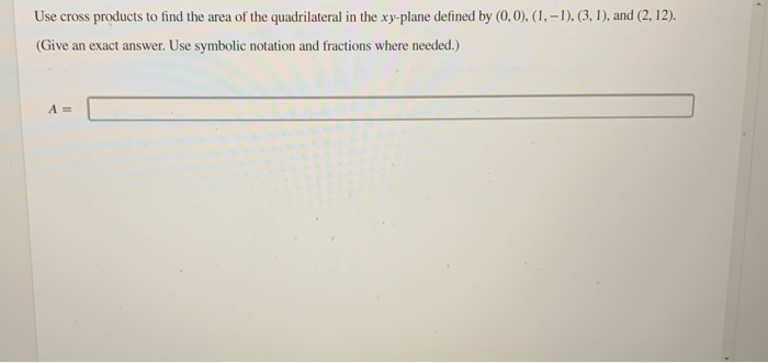 Solved Use cross products to find the area of the | Chegg.com
