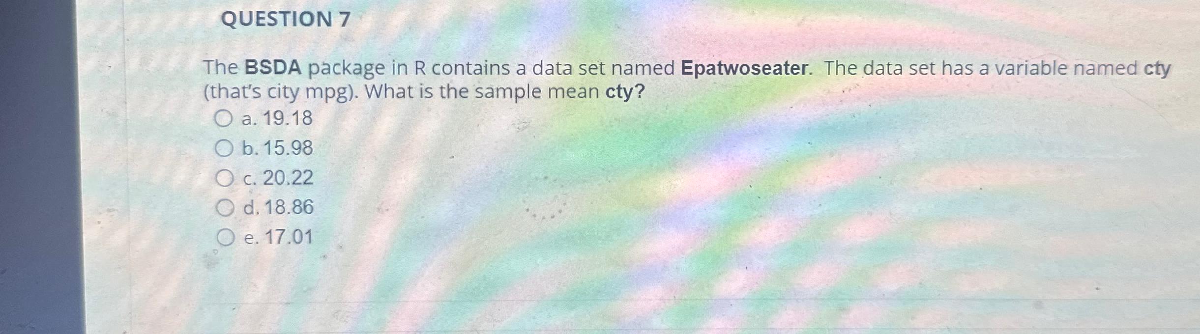 Solved QUESTION 7The BSDA package in R contains a data set | Chegg.com