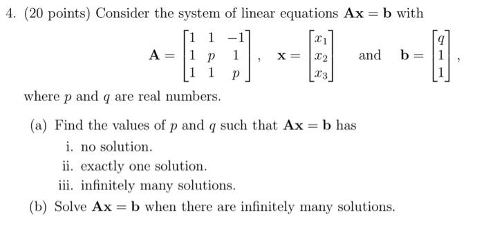 Solved 4. (20 points) Consider the system of linear | Chegg.com