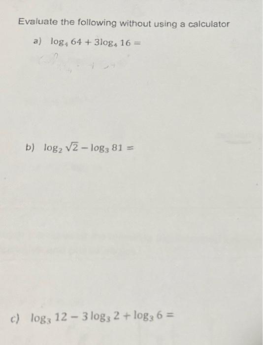 Solved Evaluate the following without using a calculator a) | Chegg.com