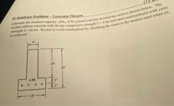 Solved 4) Analysis Problem - Concrete Flexure Calculate the | Chegg.com