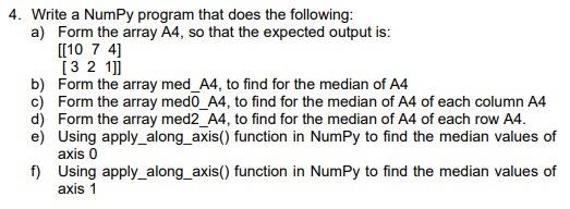 Solved Hi could you use numpy spyder programming and than | Chegg.com