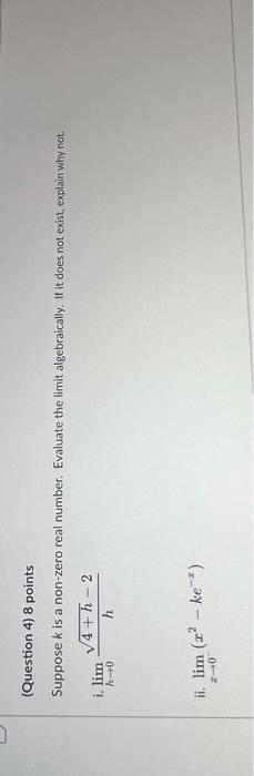 Solved (Question 4) 8 points Suppose k is a non-zero real | Chegg.com