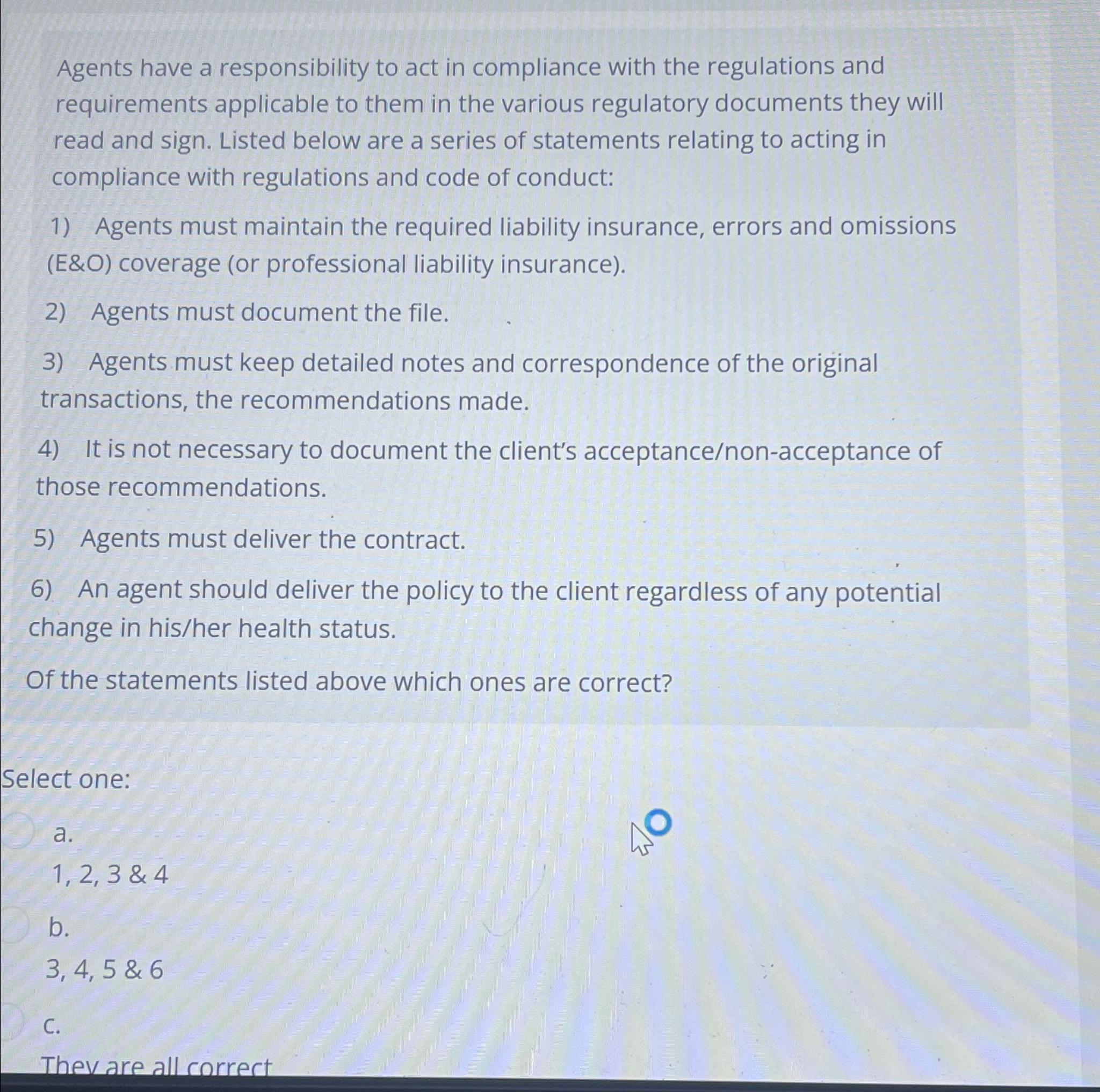 Agents have a responsibility to act in compliance | Chegg.com