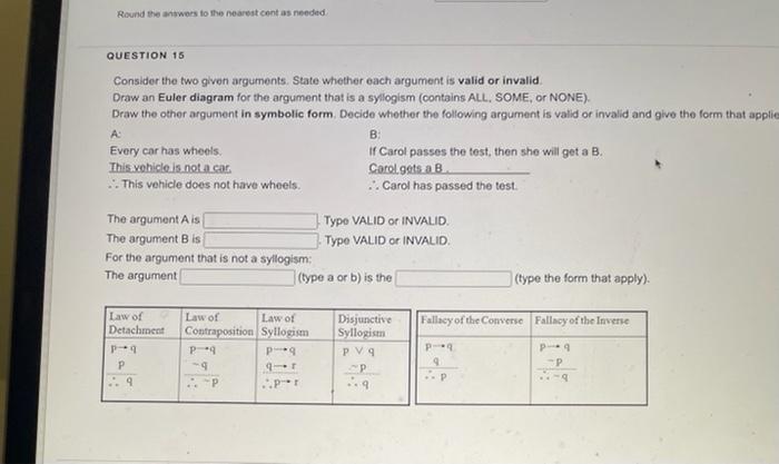 Solved QUESTION 15 Consider the two given arguments. State | Chegg.com