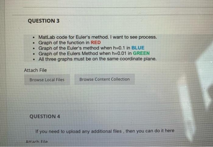 Solved QUESTION 3 • MatLab code for Euler's method. I want | Chegg.com