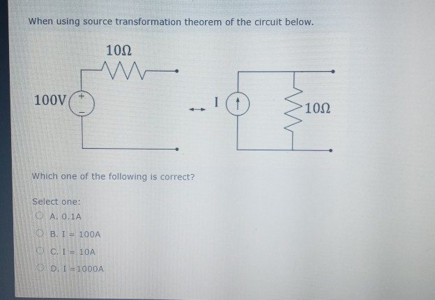 Solved When Using Source Transformation Theorem Of The