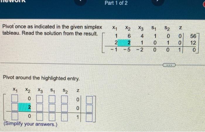 Solved Pivot around the highlighted entry. | Chegg.com