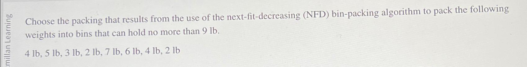 Solved Choose the packing that results from the use of the | Chegg.com