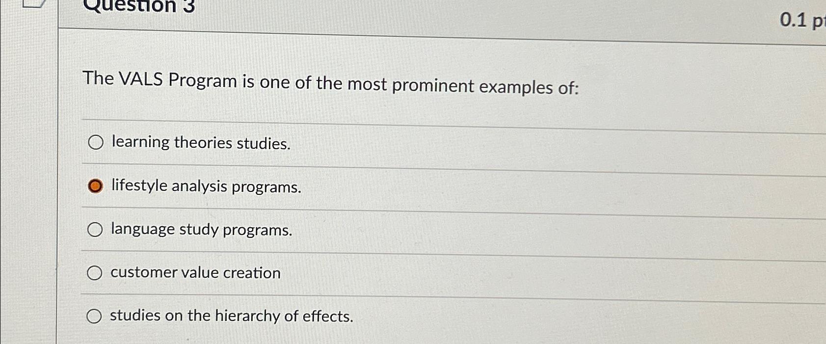 Solved The VALS Program is one of the most prominent | Chegg.com