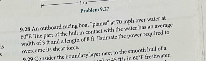 Solved 9.28 An outboard racing boat "planes" at 70mph over | Chegg.com