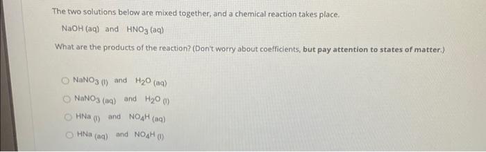 Solved The two solutions below are mixed together, and a | Chegg.com