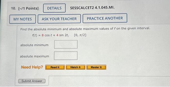 Solved Find the absolute minimum and absolute maximum values | Chegg.com