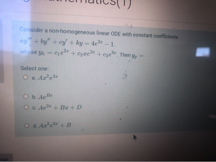 Solved Consider a non-homogeneous linear ODE with constant | Chegg.com