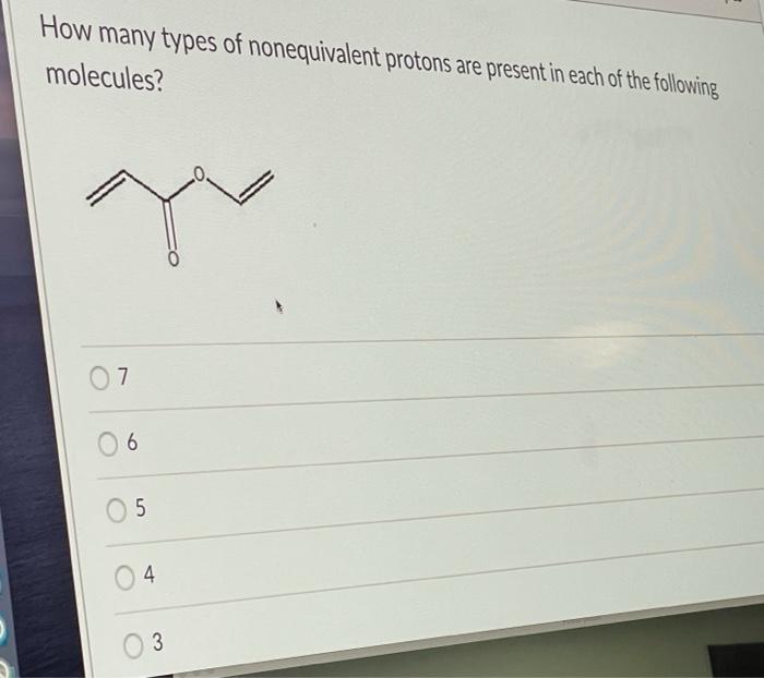 Solved How many types of nonequivalent protons are present | Chegg.com