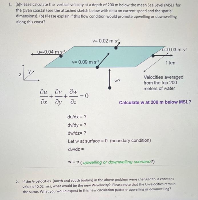 Solved 1. (a)Please calculate the vertical velocity at a | Chegg.com