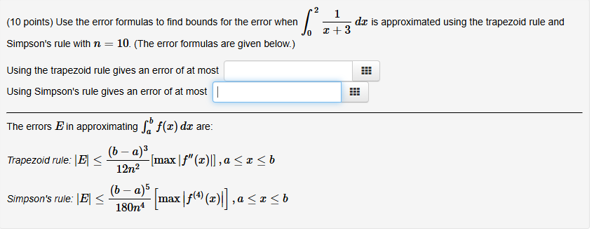Solved Use the error formulas to find bounds for the error | Chegg.com