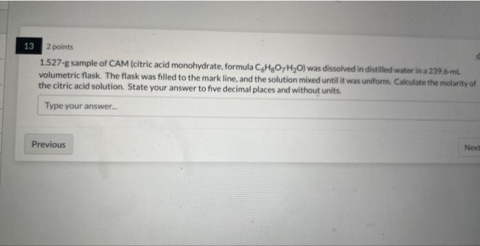 Solved 2 points 1.527-g sample of CAM (citric acid | Chegg.com