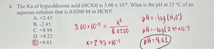 Solved 4. The Ka of hypochlorous acid (HClO) is 3.00×10−8. | Chegg.com