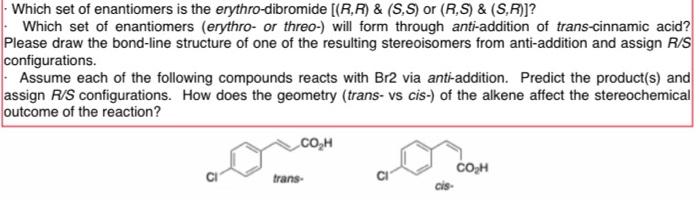 Solved Which set of enantiomers is the erythro-dibromide | Chegg.com