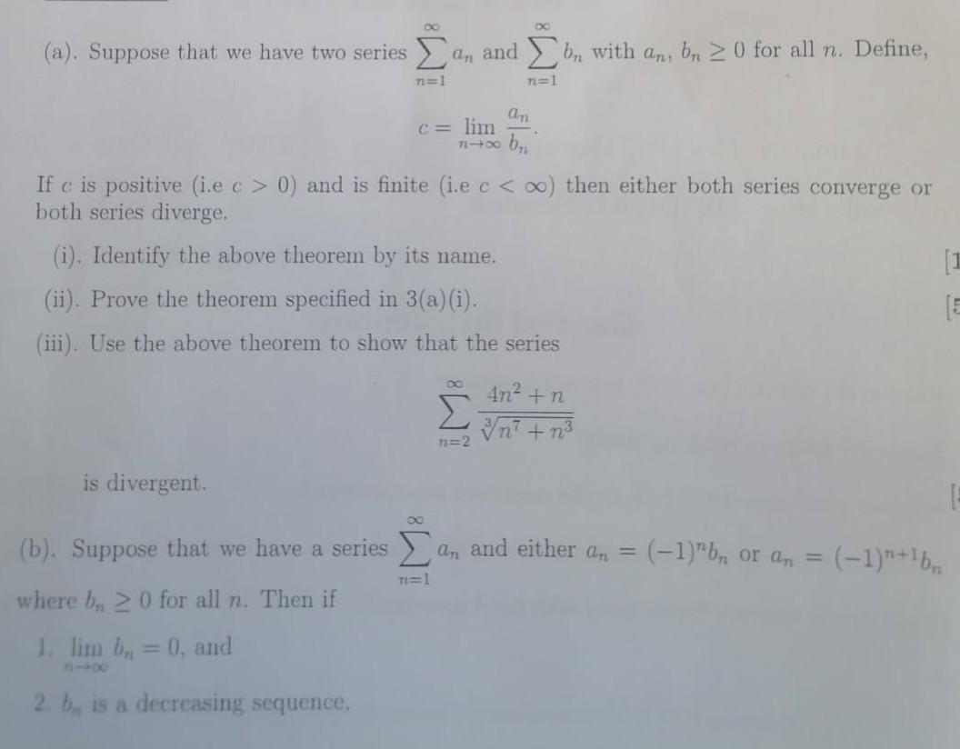 Solved (a). Suppose that we have two series ∑n=1∞an and | Chegg.com