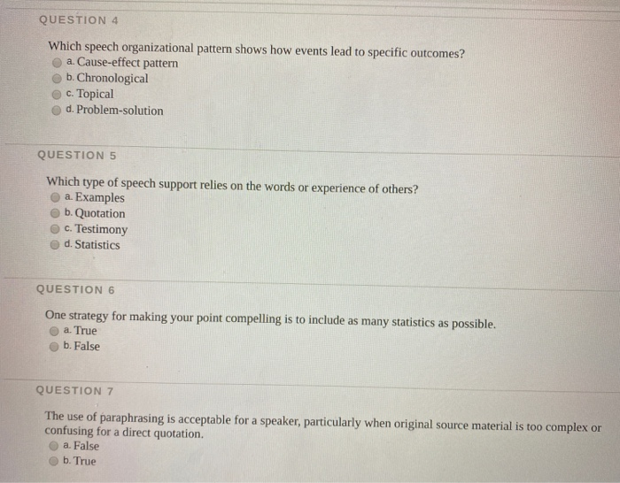 Solved QUESTION 4 Which speech organizational pattern shows | Chegg.com