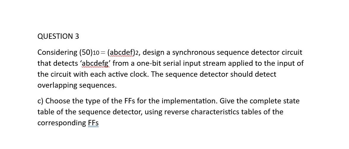 Solved QUESTION 3Considering (50)10=(abcdef)2, ﻿design a | Chegg.com