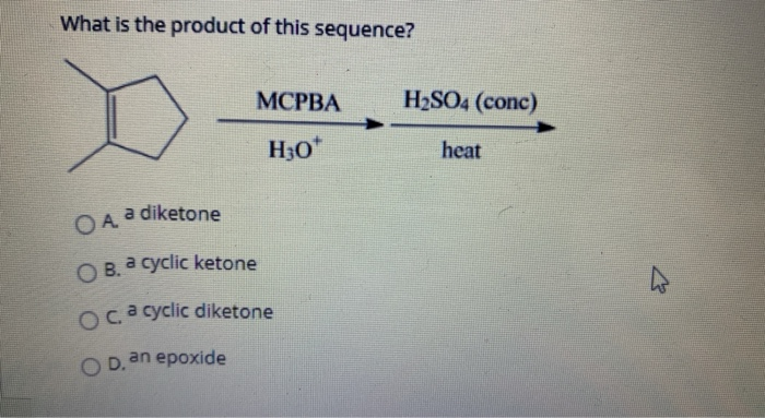 Solved What is the product of this sequence? MCPBA H2SO4 | Chegg.com